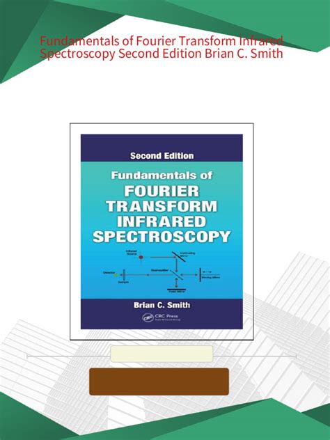 Fundamentals Of Fourier Transform Infrared Spectroscopy Second Edition Brian C Smith Read The