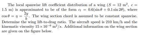 Solved The Local Spanwise Lift Coefficient Distribution Of A