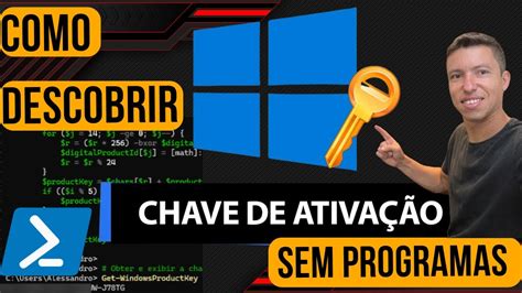 Como Descobrir A Chave De Ativação Do Windows Pelo Powershell Passo A