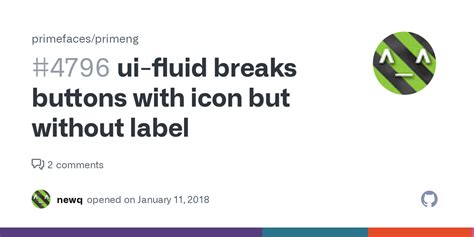 Ui Fluid Breaks Buttons With Icon But Without Label · Issue 4796