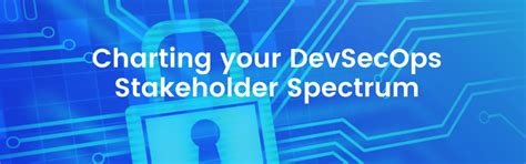 Charting Your Devsecops Stakeholder Spectrum • Anchore
