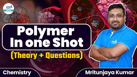 Polymer In One Shot Theory Questions Neetchemistry2024 Live Infinity Learn Neet Youtube