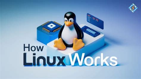 How Linux Works Unlock Power For Seamless Server Management