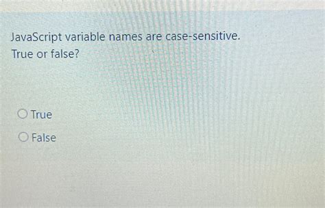 solved javascript variable names are case sensitive true or