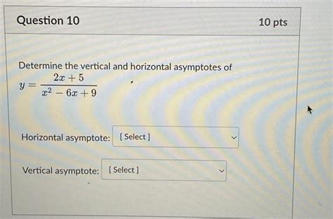 solved determine the vertical and horizontal asymptotes of