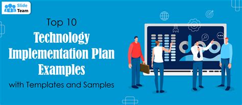 Top 10 Technology Implementation Plan Examples With Templates And Samples