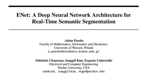 论文阅读笔记十八：enet A Deep Neural Network Architecture For Real Time Semantic Segmentationcvpr2016