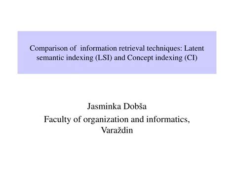 Ppt Comparison Of Information Retrieval Techniques Latent Semantic Indexing Lsi And Concept