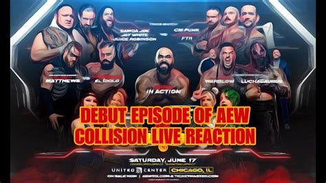 Debut Episode Of Aew Collision Live Reaction One News Page Video