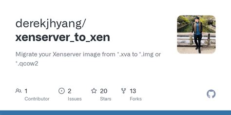 GitHub Derekjhyang Xenserver To Xen Migrate Your Xenserver Image From Xva To Img Or Qcow