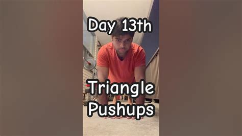 Day 13th Of Triangle Pushups Letsgo Pushupchallenge Youtube