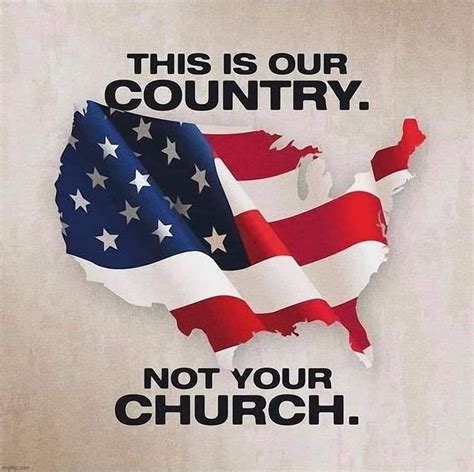 This Is Our Country Not Your Church Imgflip