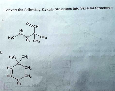 Solved Convert The Following Kekule Structures Into Skeletal