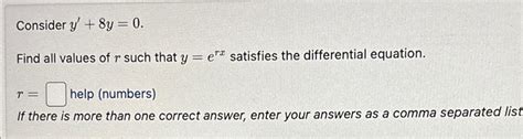 solved consider y 8y 0find all values of r ﻿such that y erx