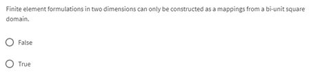 [solved] finite element formulations in two dimensions can only be course hero