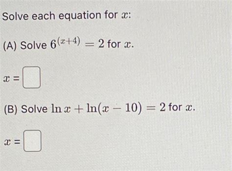 solved solve each equation for x a solve 6 x 4 2 for x