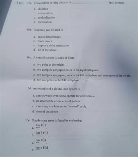 Solved A Convolution In Time Domain Is In S Domain