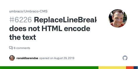 Replacelinebreaksforhtml Does Not Html Encode The Text · Issue 6226 · Umbracoumbraco Cms · Github