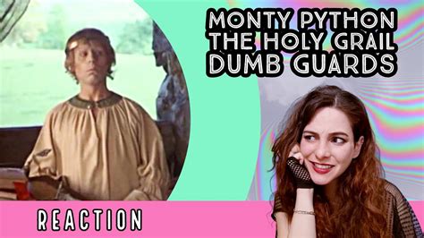 American Reacts Monty Python And The Holy Grail Dumb Guards Scene