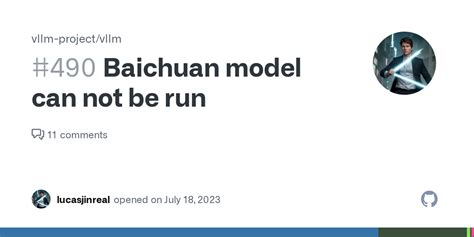 Baichuan Model Can Not Be Run · Issue 490 · Vllm Projectvllm · Github