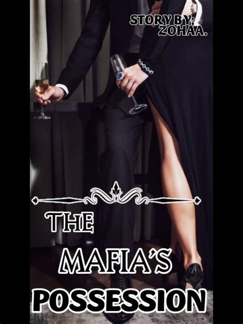 The Mafias Possession Zohaa Webnovel