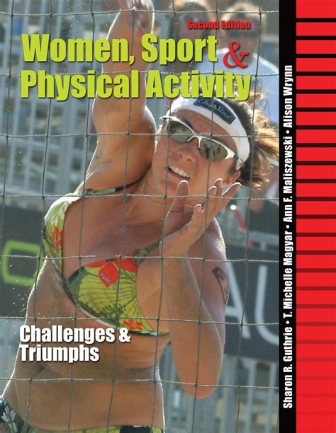Women Sport And Physical Activity Challenges And Triumphs Higher Education