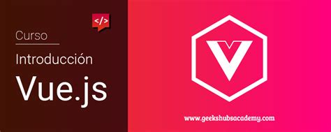 Vue Js Framework Que Cabe En Tan S Lo Kb Blog Geekshubs