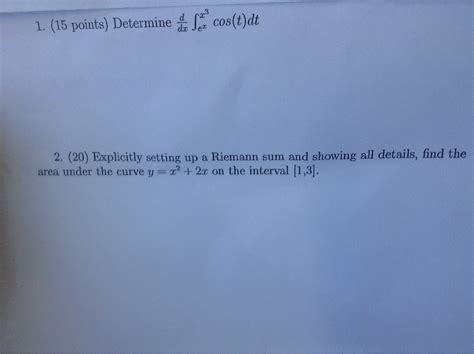 Solved Determine Explicitly Setting Up A Riemann Sum And Chegg Com
