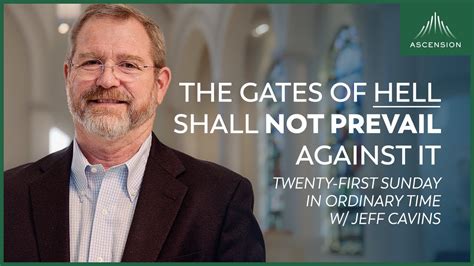 Can You Trust The Church — Jeff Cavins Reflection For The 21st