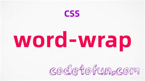 css word wrap property codetofun