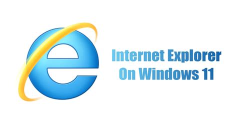 Download Internet Explorer For Windows 11 Direct Links