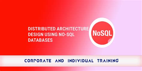 Distributed Architecture Design Using No Sql Databases Big Data Trunk