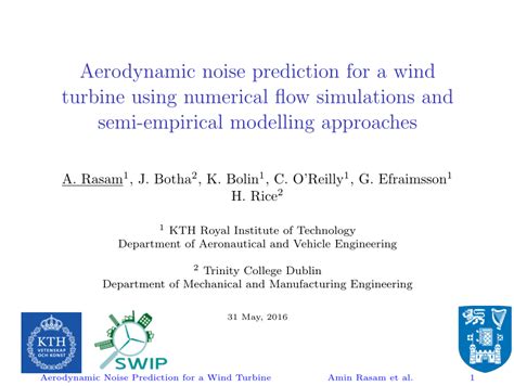 Pdf Aerodynamic Noise Prediction For A Wind Turbine Using Numerical Flow Simulations And Semi