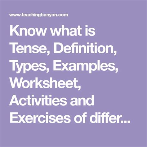 Know What Is Tense Definition Types Examples Worksheet Activities