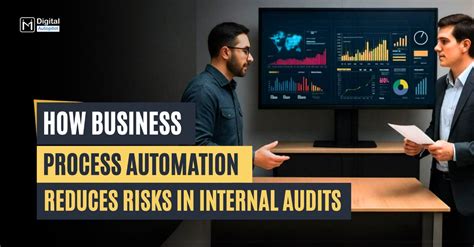 How Business Process Automation Reduces Internal Audit Issues