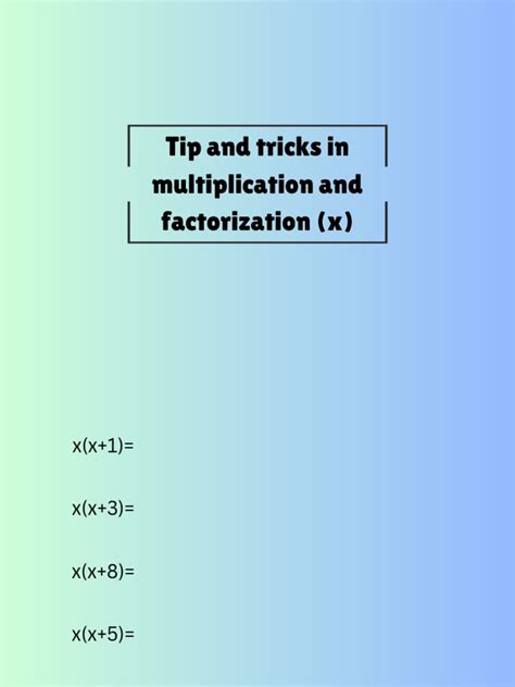 Tip And Tricks In Multiplication And Factorization X Pdf