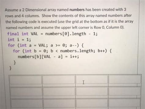 Solved Assume A 2 Dimensional Array Named Numbers Has Been