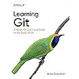 Learning Git A Hands On And Visual Guide To The Basics Of Git