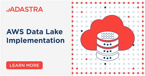 Aws Data Lake Implementation Services Adastra