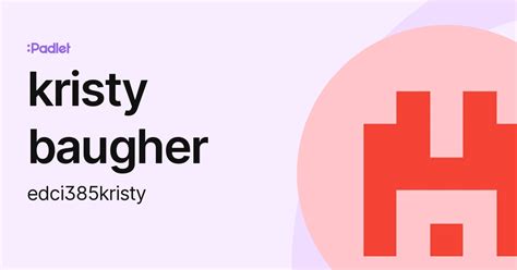 Kristy Baugher Edci385kristy Profile Padlet