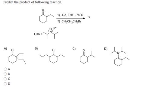 solved predict the product of following reaction 1 lda