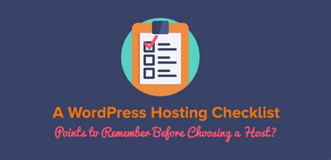 A WordPress Hosting Checklist Remember Before Choosing A Host