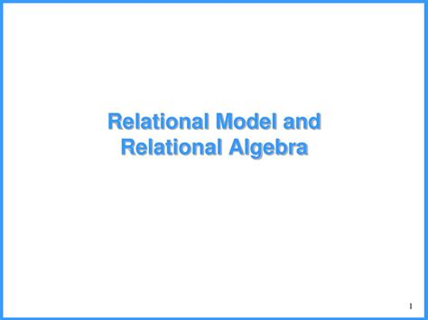 Ppt Relational Model And Relational Algebra Powerpoint Presentation Free Download Id 7078366