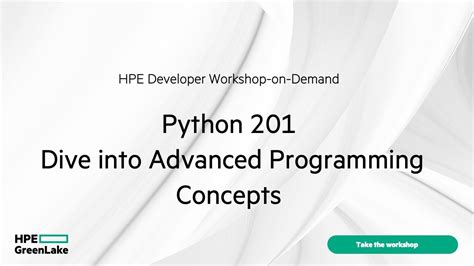 Dive Into Advanced Concepts Of Python Programming Hpe Developer Portal