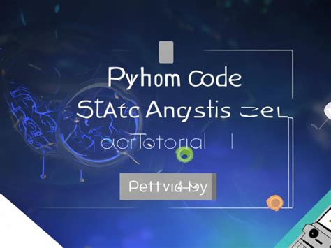 Python代码审查利器静态分析工具详解 Dawoai