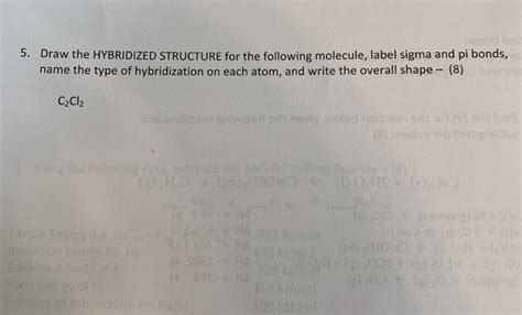 Solved 5 Draw The Hybridized Structure For The Following