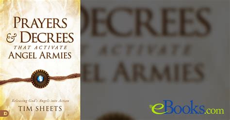 Prayers And Decrees That Activate Angel Armies By Tim Sheets Ebook