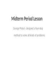Polyas Problem Solving Strategy Ppt Midterm Period Lesson George Polya S Designed A Four Step