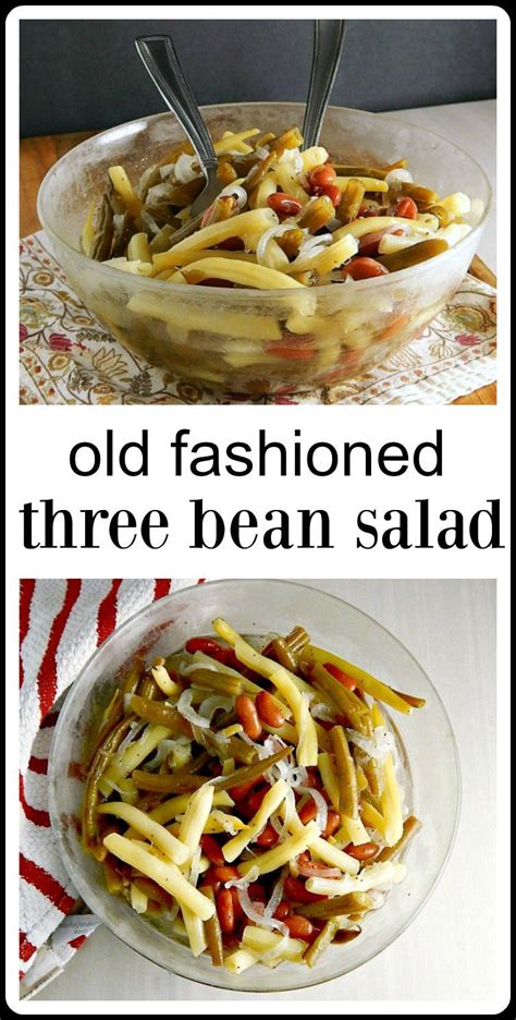 Old Fashioned Three Bean Salad Recipe Three Bean Salad Bean Salad
