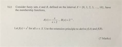 solved c consider fuzzy sets a and b defined on the